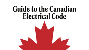 Guide to the Canadian Electrical Code, Part 1 [i], 25th Edition– A Road ...